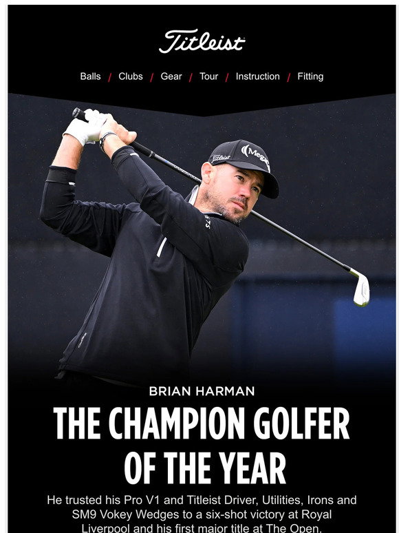 Titleist: Brian Harman is the Champion Golfer of the Year | Milled