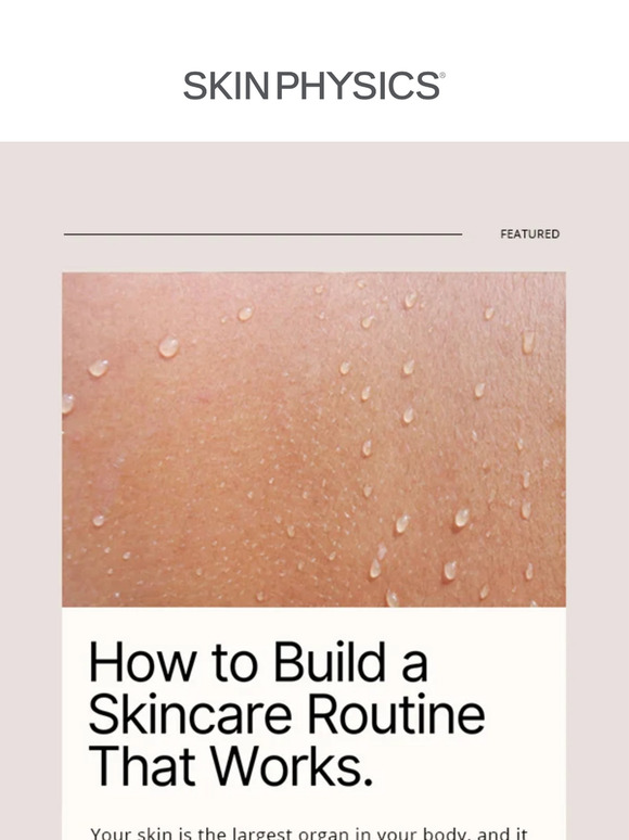 Skin Physics: How to Build a Skincare Routine That Works | Milled