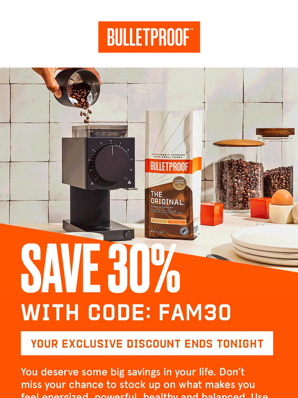 Bulletproof: Use Code: FAM30 | Milled