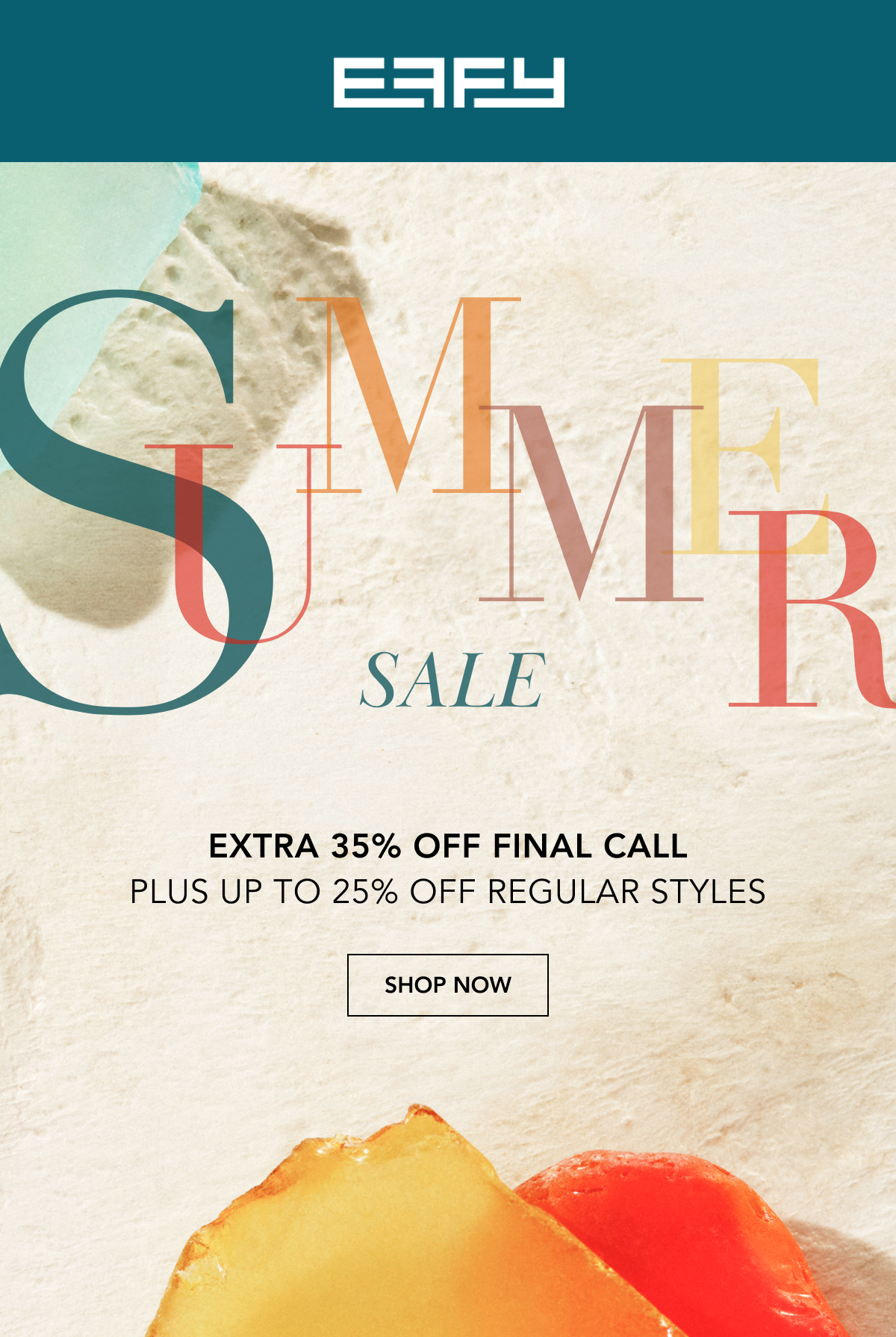 Effy: The Effy Sumer Sale - starts now! | Milled