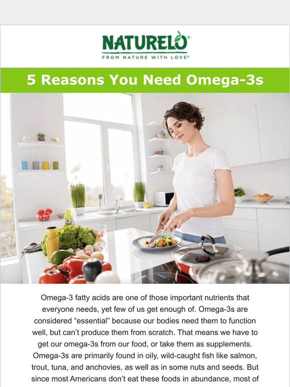 Naturelo: 5 Reasons You Need Omega-3s | Milled