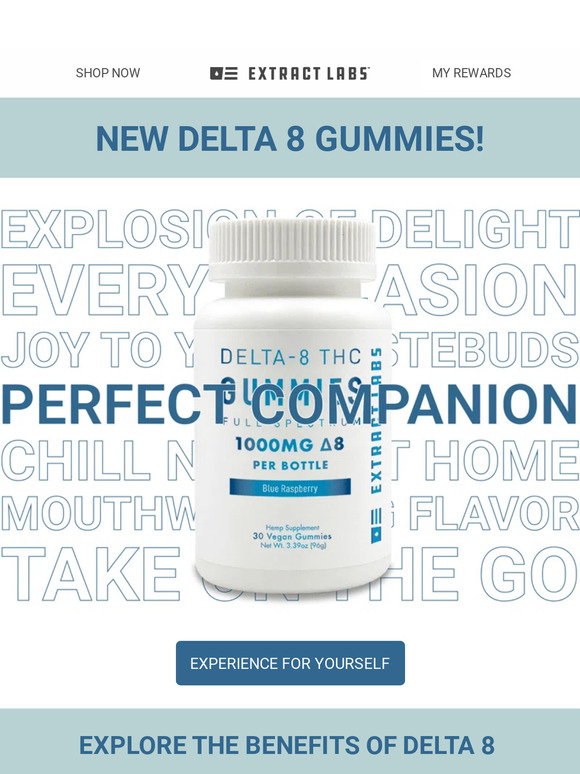 Extract Labs: Have You Tried Our New Delta 8 Gummies?😋 | Milled