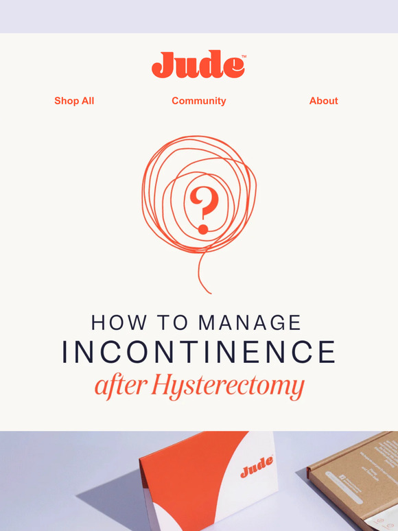 Jude: Post-Hysterectomy Life: How To Navigate It | Milled
