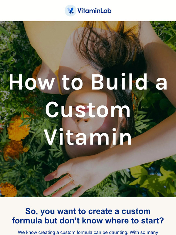 VitaminLab: Create Your Custom Vitamin With This Cheatsheet | Milled