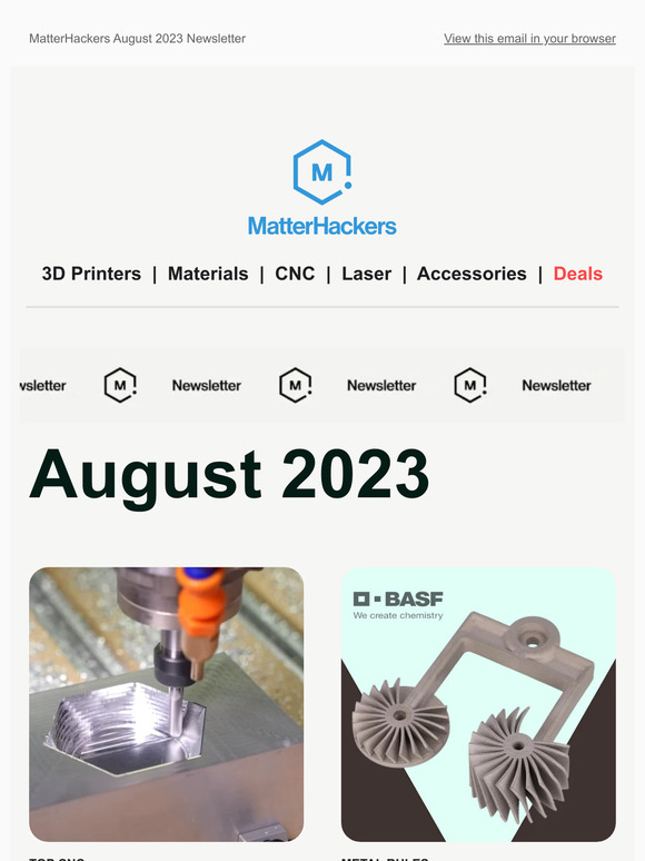 MatterHackers: 3D Printing Newsletter - August 2023 | Milled
