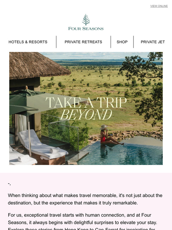 Four Seasons: —, what makes a trip extraordinary? | Milled