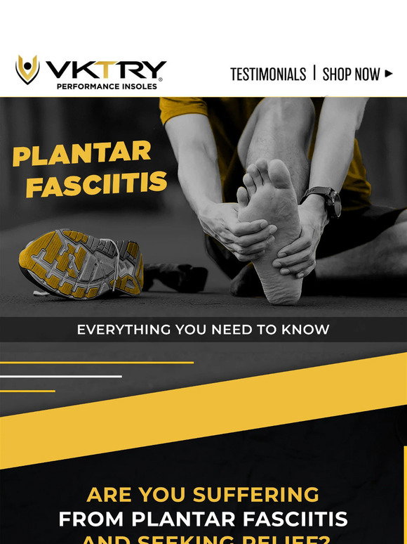 VKTRY Gear: Plantar Fasciitis - Everything You Need To Know | Milled