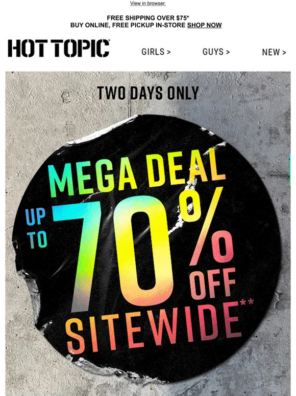 Hot Topic: It’s a Mega Deal Up to 70% off starts N-O-W | Milled