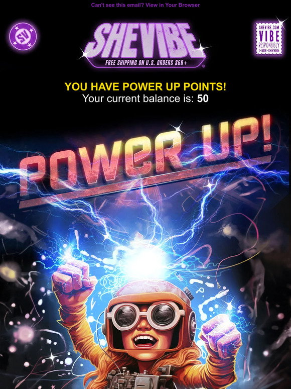 SheVibe: 🚀 Do You Have SheVibe Power Up Points? | Milled