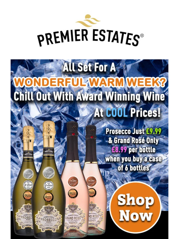 Premier Estate Wines: Prosecco & Grand Rosé At Cool Prices - We're All ...
