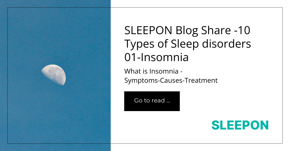 Sleepon: 👋10 Types of Sleep disorders 01-Insomnia | Milled
