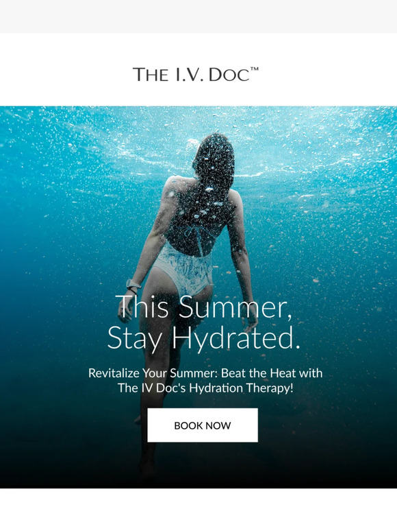 The IV Doctor: This Summer, Stay Hydrated. ☀️ | Milled