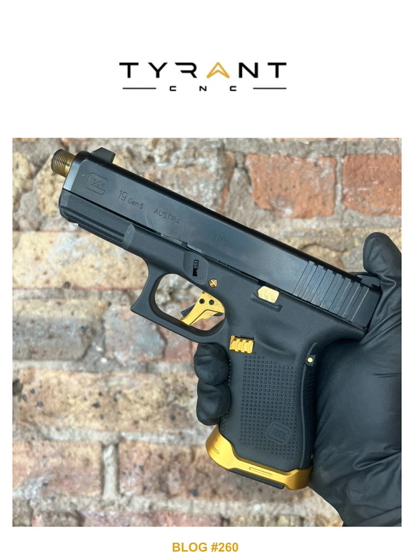 TyrantCNC: Exploring the Differences Between Glock Generations: Blog ...