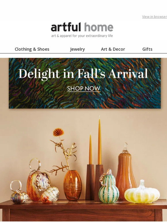 Artful Home: Enjoy an Exclusive First Look at Our New Fall Collection ...