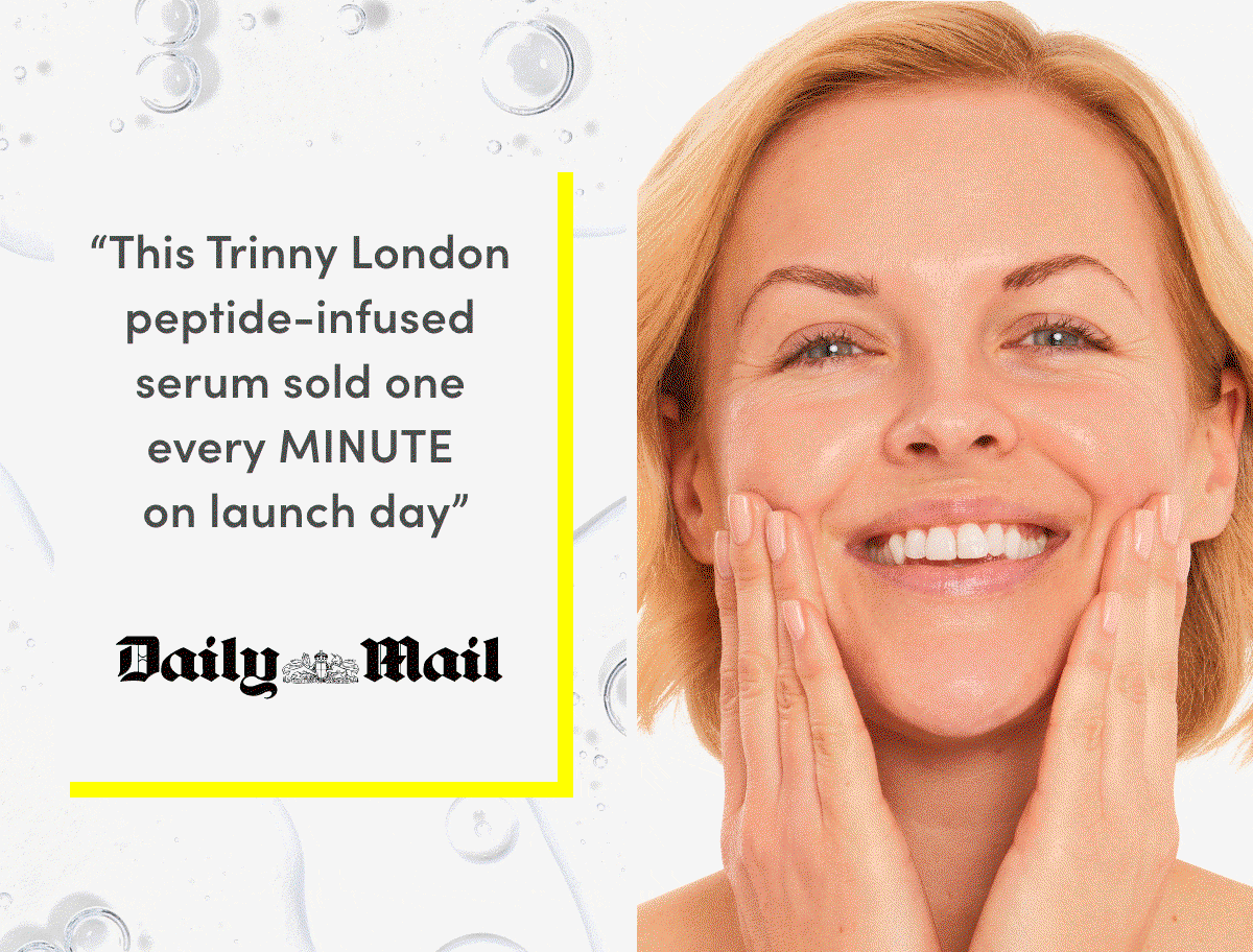 Trinny London: “This serum sold one every minute on launch day” – Daily ...