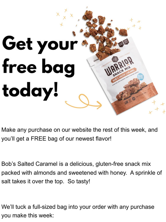 BeeFree: 🎉FREE Salted Caramel Warrior Snack Mix | Milled