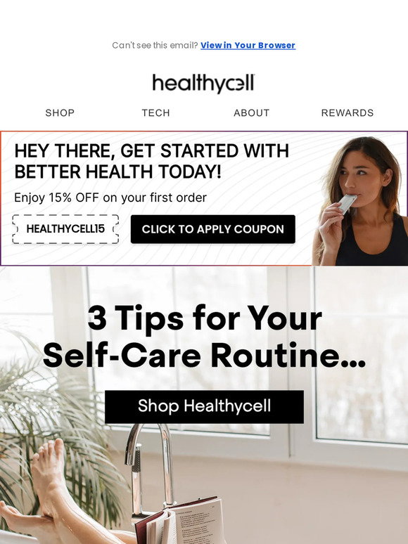 Healthycell: 3 Easy Self-Care Tips to Look & Feel Your Best | Milled