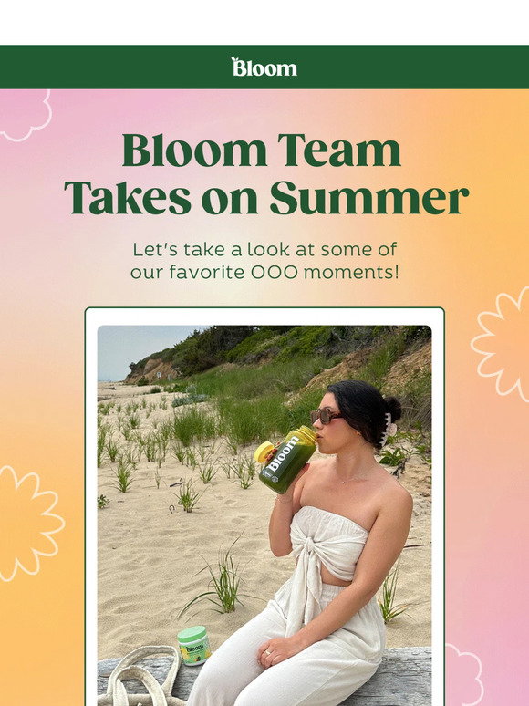 Bloom Nutrition: 📸 Bloom Team Summer Recap | Milled