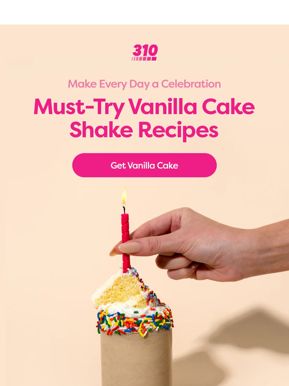 310 Nutrition: Cake Shake recipes you need! 🎂 | Milled