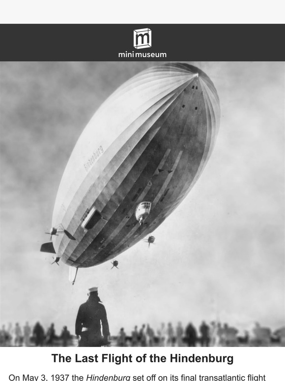 Mini Museum: The Hindenburg's Final Flight | Milled