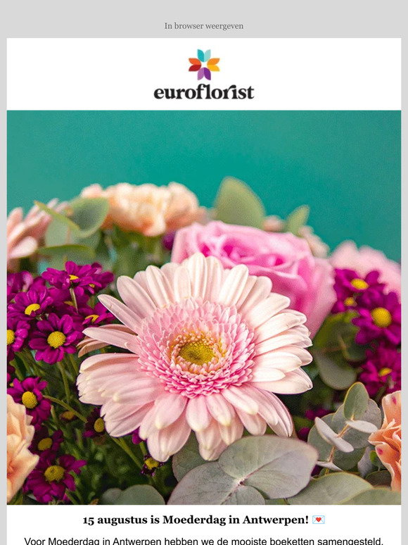 Euroflorist: 15 augustus is Moederdag in Antwerpen! 💌 | Milled