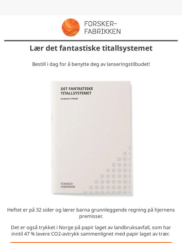 Forskerfabrikken: Siste frist for å bestille titallsystemet til ...