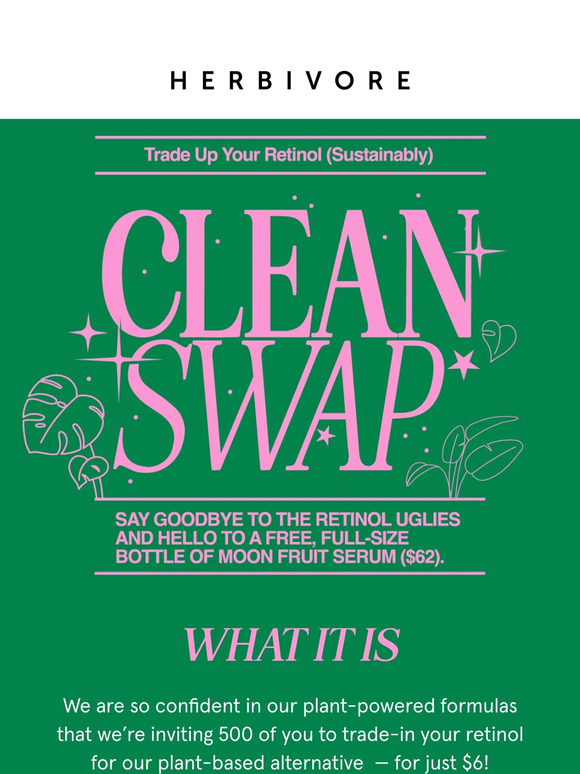 Herbivore Botanicals: Introducing: The Clean Swap 🌿 | Milled