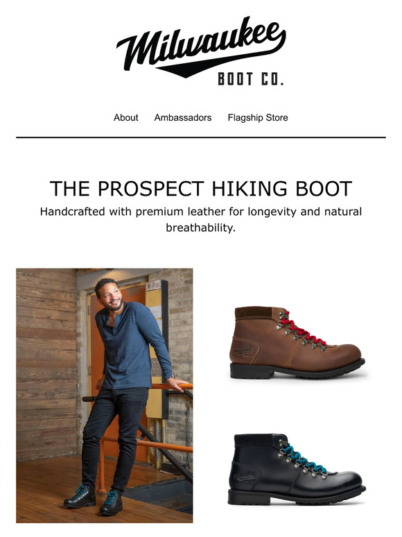 Milwaukee Boot Co.: For the long and winding trail. | Milled