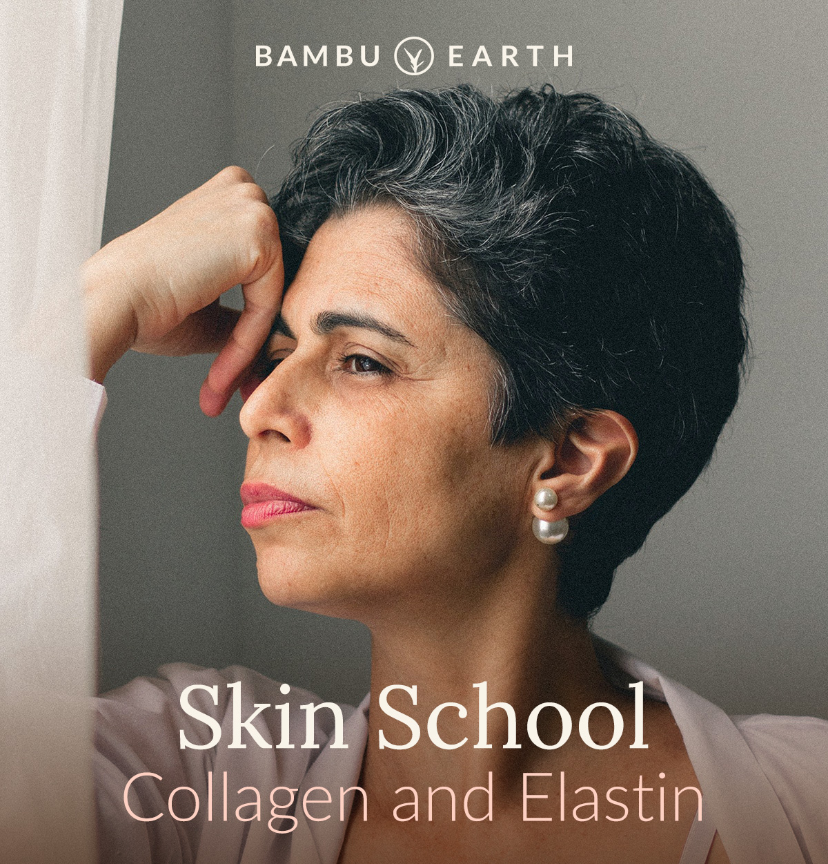 Bambu Earth: Skin School: Collagen and Elastin | Milled