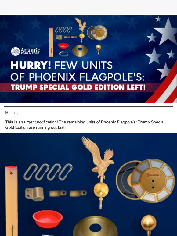 Atlantic Flag & Pole: Hurry! Few Units of Phoenix Flagpole's: Trump ...