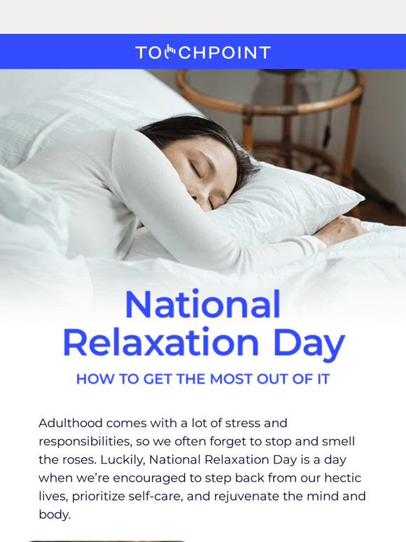 TouchPoint: Happy National Relaxation Day! | Milled