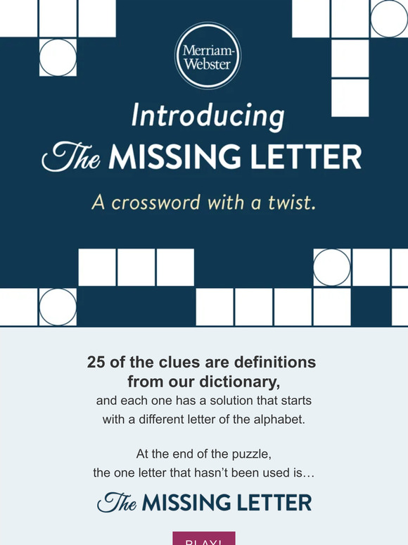 Merriam-Webster: New Game Alert: The Missing Letter | Milled
