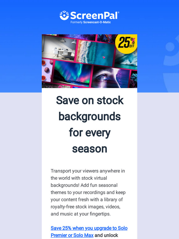 ScreenPal: 😎 Save 25% and unlock stock backgrounds for every season ...