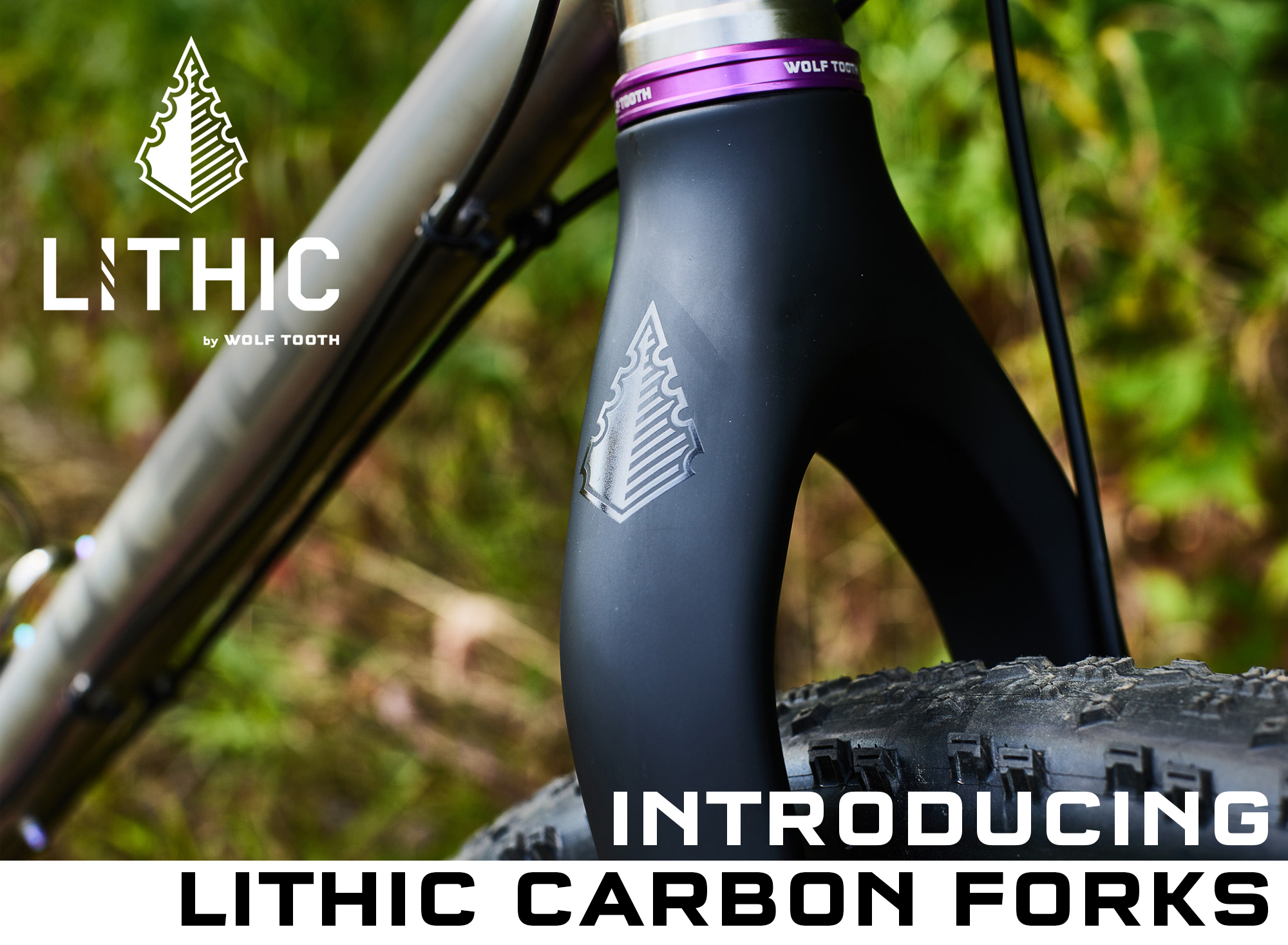 Wolf Tooth Components: Introducing Lithic Carbon Forks Engineered By Wolf Tooth Components | Milled