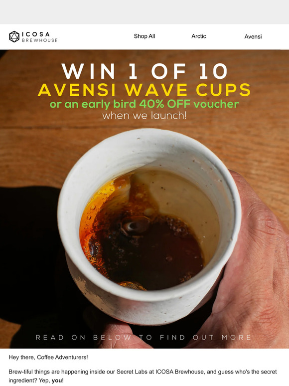 ICOSA Brewhouse: [Survey #2 🏼] Win 1 of 10 AVENSI Wave Cups and be the first to get a behind the ...