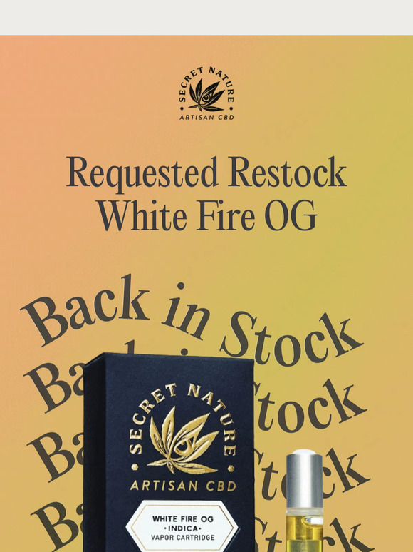 Secret Nature: Relax...White Fire OG is Back | Milled