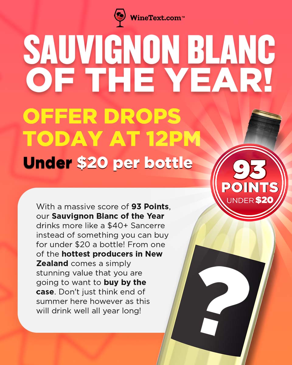 Wine Library: It's Today! Our WineText Sauvignon Blanc of the Year hits ...