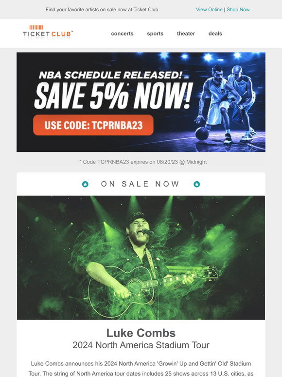 Ticket Club: Time to get your game on, Save Now! / Luke Combs / Matt ...