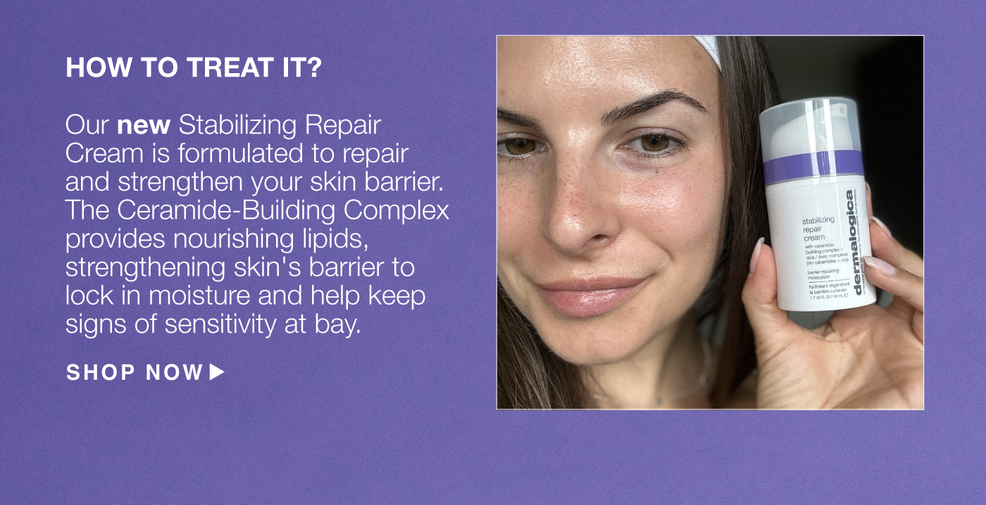 Dermalogica: What's the skin barrier? + Learn how to treat it | Milled