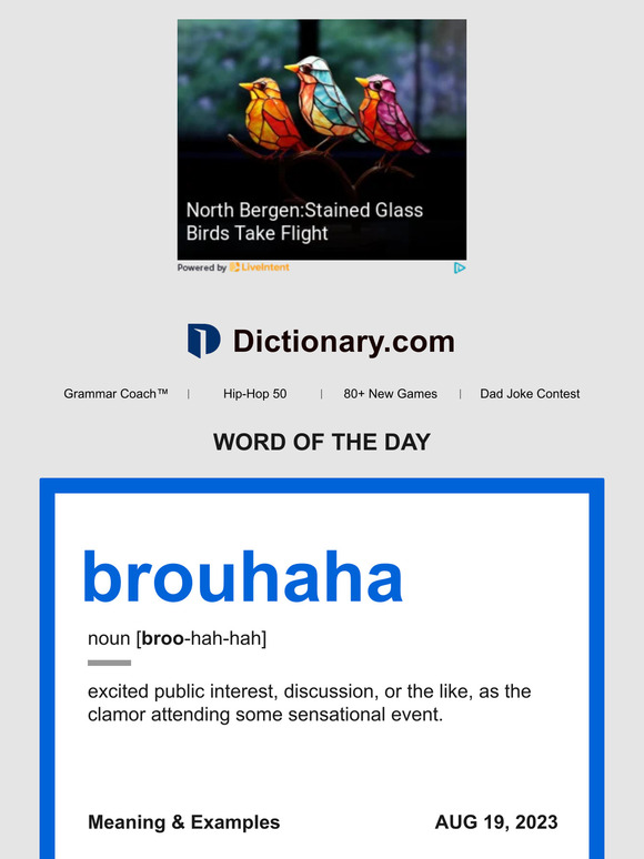 Dictionary.com: brouhaha | Word of the Day | Milled