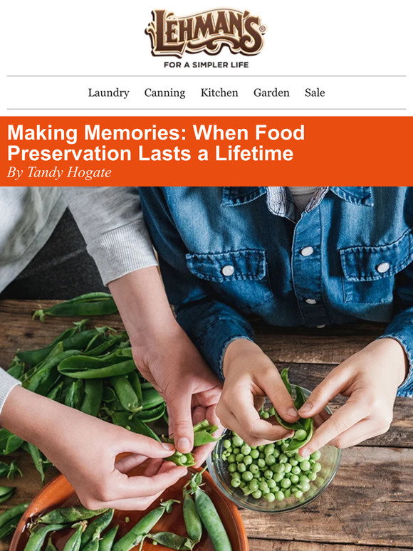 Lehman's: Simple Living Sunday: When Food Preservation Lasts a Lifetime ...