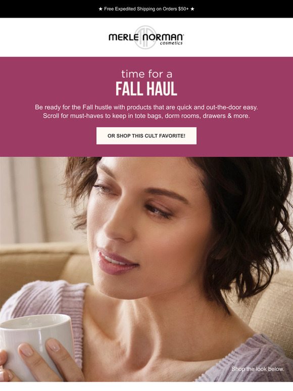 Merle Norman: Open for Your FALL HAUL! | Milled