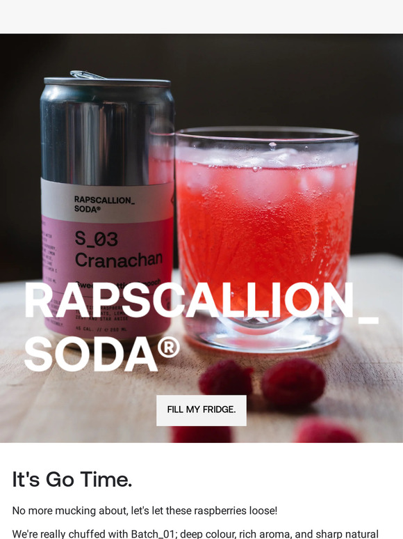 Rapscallion Soda: It's Go Time | Rapscallion Soda | Milled