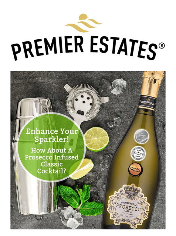 Premier Estate Wines: Prosecco Infused Classic Cocktails, Anyone? Yes ...