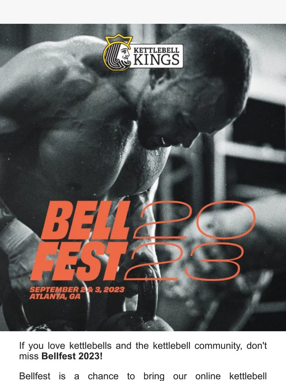 Kettlebell Kings: 🚨 Join Us at Bellfest 2023! | Milled