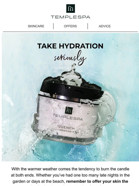 Temple Spa: Quench thirsty skin this summer | Milled