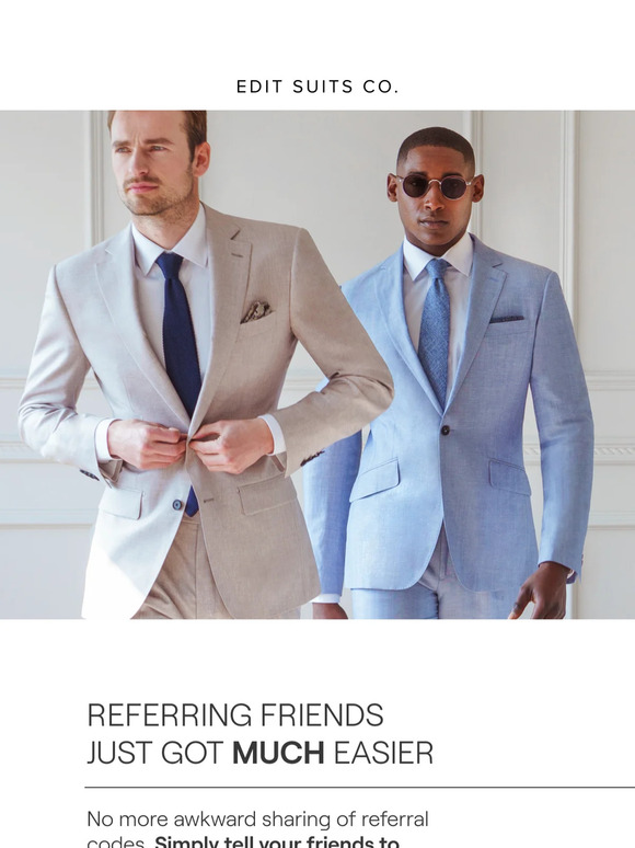 Edit Suits: Referring Your Friends Just Got Much Easier | Milled