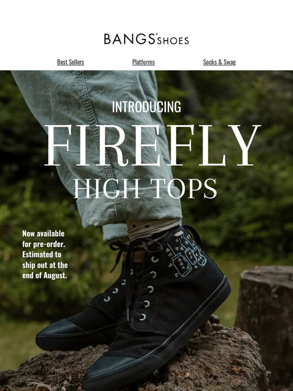 BANGS Shoes: New Firefly High Tops 🔦🏞️ | Milled