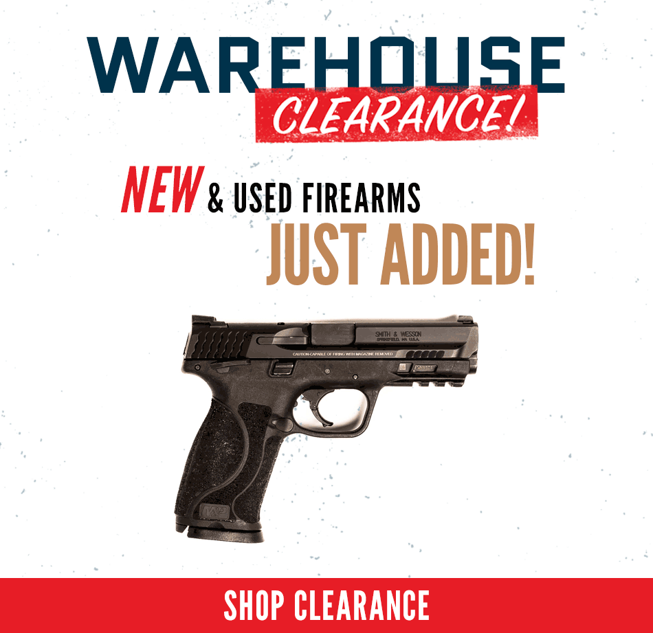 Guns.com: NEW & Used Firearms JUST ADDED To Our Warehouse Clearance ...
