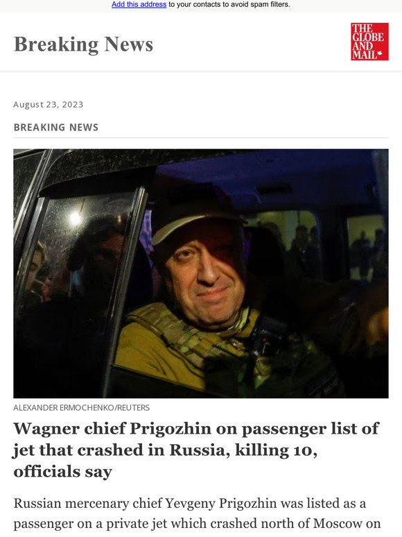 The Globe and Mail: Breaking News: Wagner chief Prigozhin on passenger ...
